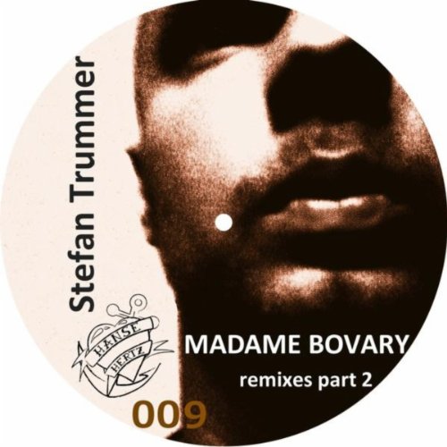 Écouter Madame Bovary Remixes: Part 2 par Stefan Trummer sur Amazon ...