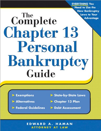 The Complete Chapter 13 Personal Bankruptcy Guide: Haman, Edward A ...