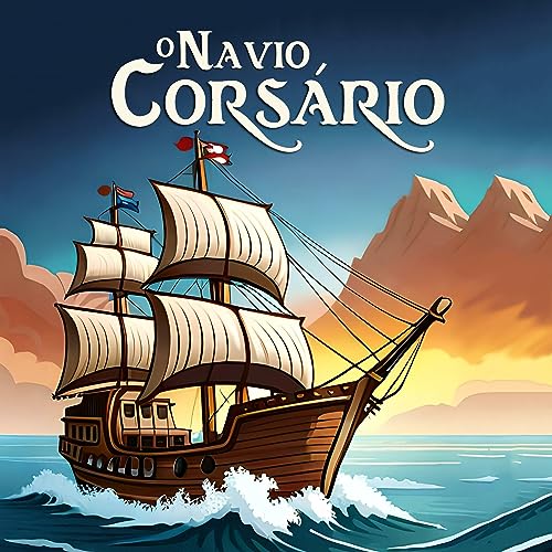 O Navio Corsário : Eric Campos e Gabriel Mungo: Amazon.com.br: Audiolivros