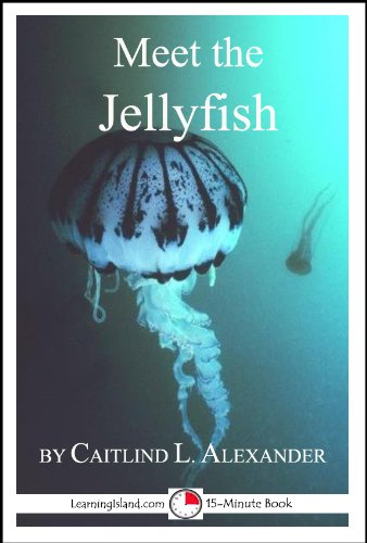 Meet the Jellyfish: A 15-Minute Book for Early Readers (Meet the Animals 9) (English Edition ...