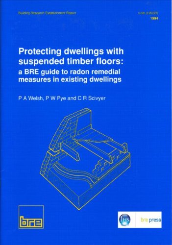 Protecting Dwellings with Suspended Timber Floors: A BRE Guide to Radon ...