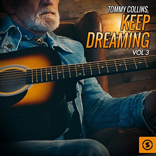 Amazon Music - TOMMY COLLINSのKeep Dreaming, Vol. 3 - Amazon.co.jp