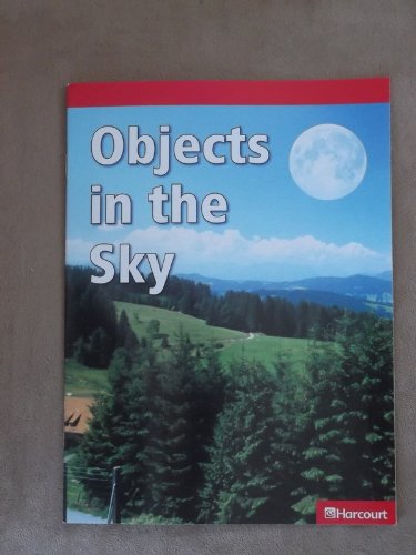 Objects in the Sky -Grade 1 Below Level Harcourt Science Reader ...