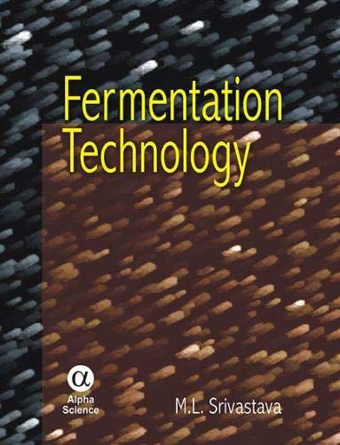 Fermentation Technology: Srivastava, M.L.: 9781842654262: Books - Amazon.ca