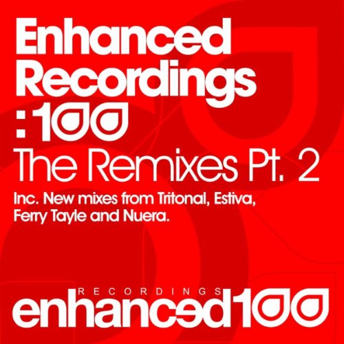 Play Enhanced Recordings: 100 - The Remixes Pt. 2 by VARIOUS ARTISTS on ...