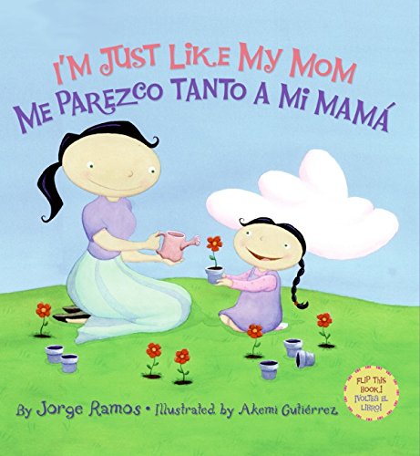 I'm Just Like My Mom / Me parezco tanto a mi mama: Ramos, Jorge ...