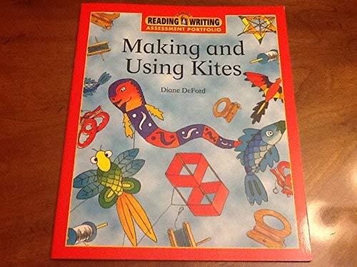Making and Using Kites: Diane Deford: 9780768506495: Amazon.com: Books