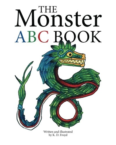 The Monster ABC Book: Froyd, K. D., Froyd, K. D.: 9781481955003: Amazon ...