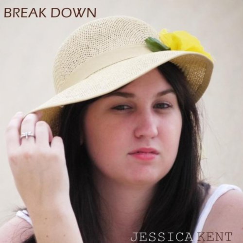 Amazon.com: Break Down : Jessica Kent: Digital Music