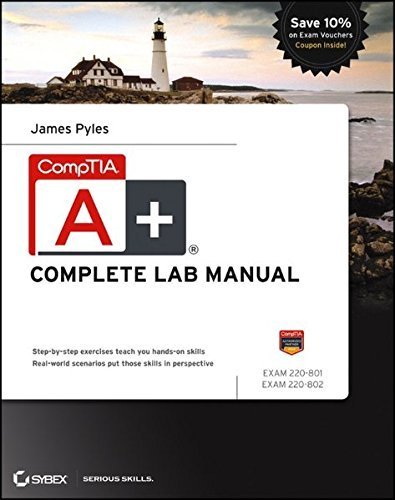 CompTIA A+ Complete Lab Manual by James Pyles (2012-10-02): James Pyles ...