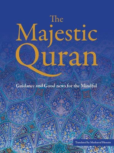The Majestic Quran - Guidance and Good News for the Mindful: Amazon.co ...
