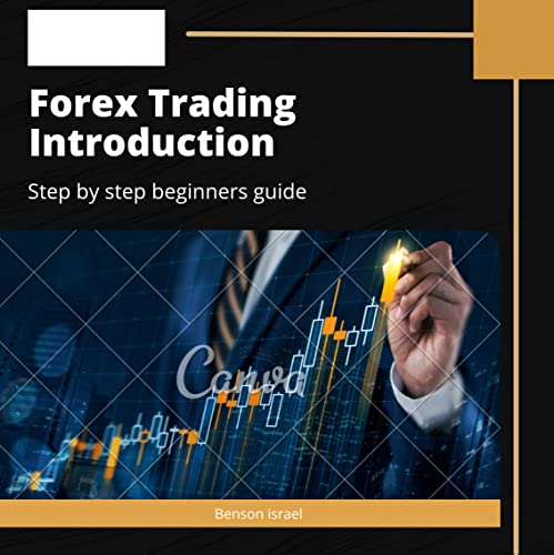 Amazon.com: Forex trading introduction : A step-by-step beginners guide ...