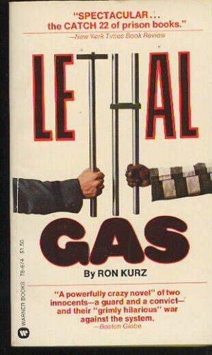Lethal Gas: Ron Kurz, Neil Slavin: 9780446786744: Amazon.com: Books