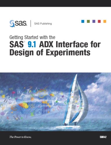 Getting Started With The Sas 9.1 Adx Interface For Design Of ...