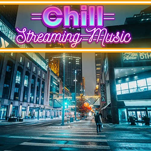 Amazon MusicでChill Streaming MusicのChill Music For Game Streamingを再生する
