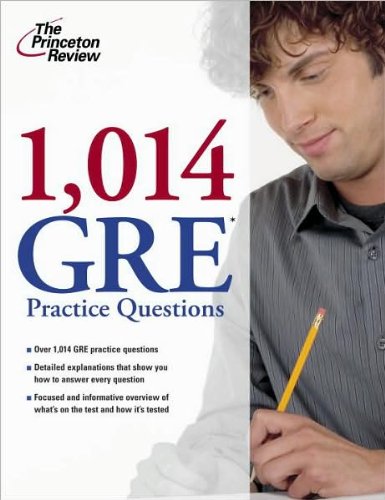 1,014 GRE Practice Questions (text only) by Princeton Review: The ...