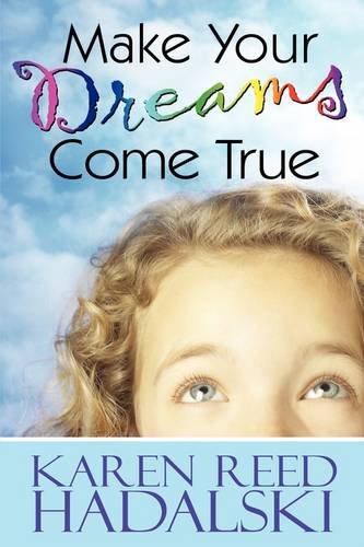Buy Make Your Dreams Come True Book Online at Low Prices in India ...