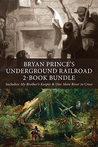 Amazon.com: Bryan Prince's Underground Railroad 2-Book Bundle: My ...