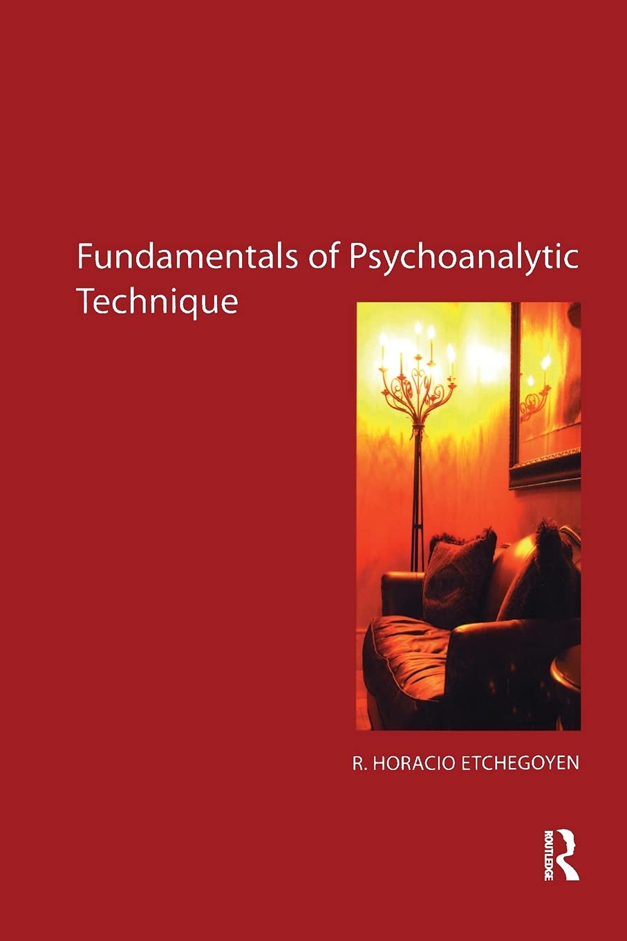 The Fundamentals of Psychoanalytic Technique: 9781855754553: Medicine & Health Science Books ...