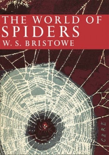 The World of Spiders: Book 38 (Collins... by Bristowe, W. S.