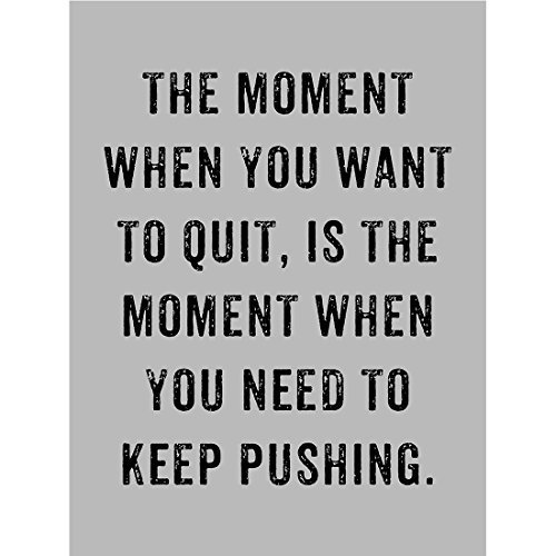 Keep Pushing Motivational Quotes 40 Motivational Quotes To Keep Moving