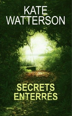Amazon.fr - Secrets enterrés - Kate Watterson - Livres