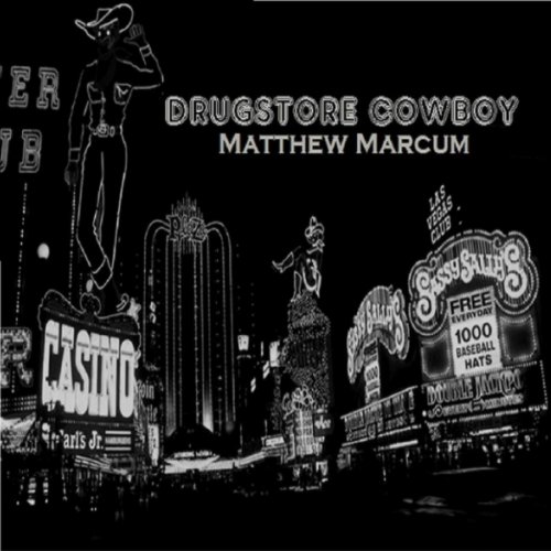 Play Drugstore Cowboy by Matthew Marcum on Amazon Music