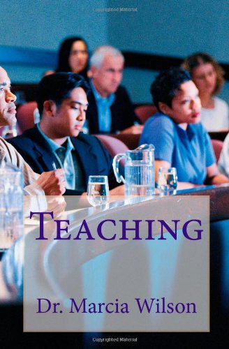 Teaching: Wilson, Dr. Marcia: 9781482794977: Amazon.com: Books