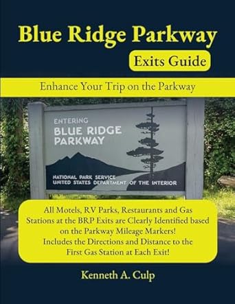 Blue Ridge Parkway Exits Guide: Culp, Kenneth: 9781312771697: Amazon ...