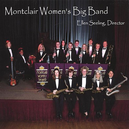 Play Montclair Women's Big Band by Montclair Women's Big Band & Ellen ...