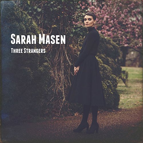 Amazon MusicでSarah MasenのThree Strangersを再生する