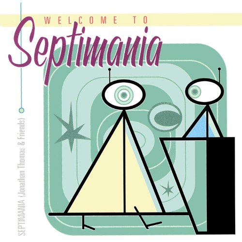 Amazon.com: Welcome to Septimania : Septimania (Jonathan Thomas ...