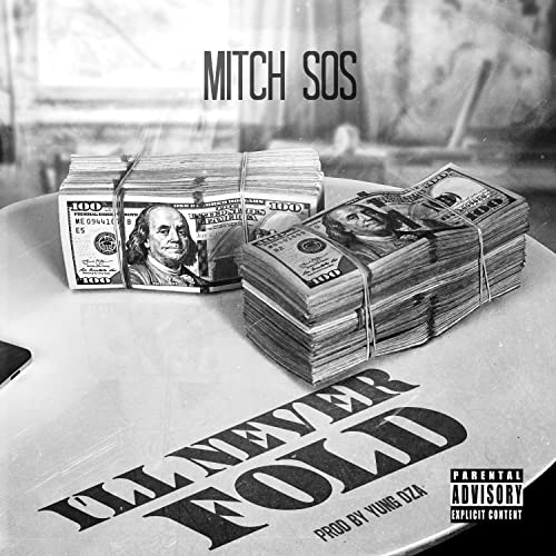 Play I'LL Never Fold by Mitch Sos on Amazon Music Unlimited