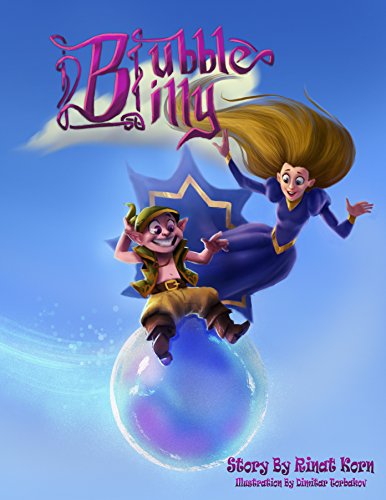 Children's books : "Bubble Billy",( Illustrated Book for ages 6-13 ...