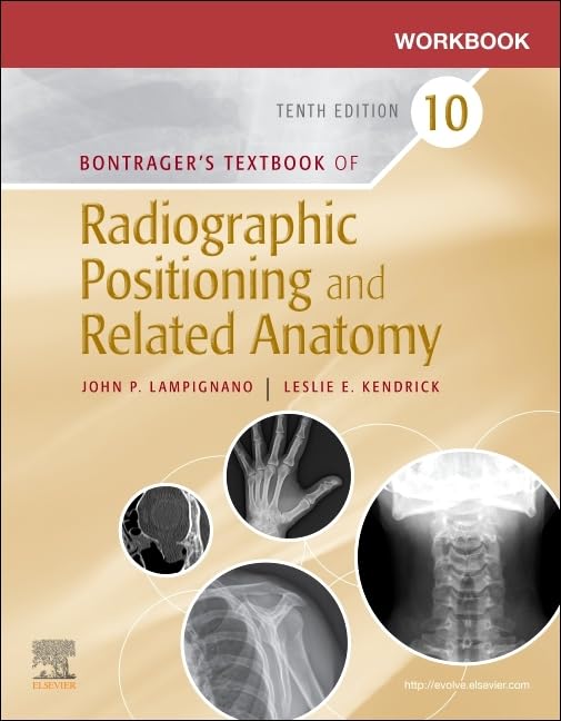 Workbook for Textbook of Radiographic Positioning and Related Anatomy ...