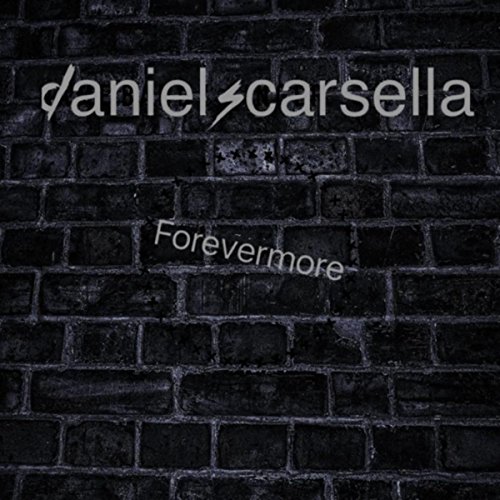 Amazon MusicでDaniel ScarsellaのForevermoreを再生する