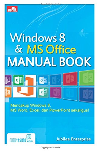 Windows 8 dan MS Office Manual Book (Indonesian Edition): Enterprise ...
