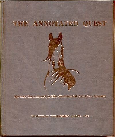 The Annotated Quest: Homer Davenport & His Wonderful Arabian Horses: An ...