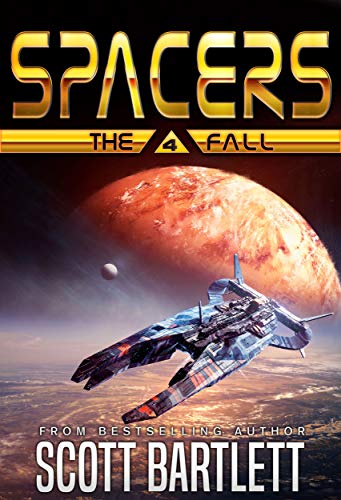 Amazon.com: Spacers: The Fall eBook : Bartlett, Scott: Kindle Store