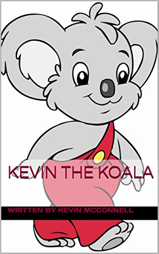 Kevin the Koala eBook : mcconnell, kevin: Amazon.in: Books