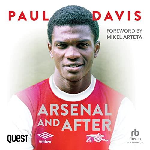 Paul Davis: Arsenal and After (Audio Download): Paul Davis, Gary ...