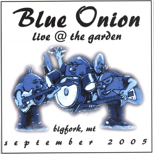 Amazon.com: Live At The Garden (CD) : Blue Onion Band: Digital Music