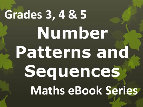 Elementary School 'Grades 3, 4 & 5 Maths - Number Patterns and ...