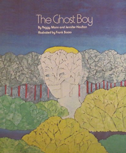 the ghost boy: Mann, Peggy & Houlton, Jennifer, Bozzo, Frank: Amazon ...