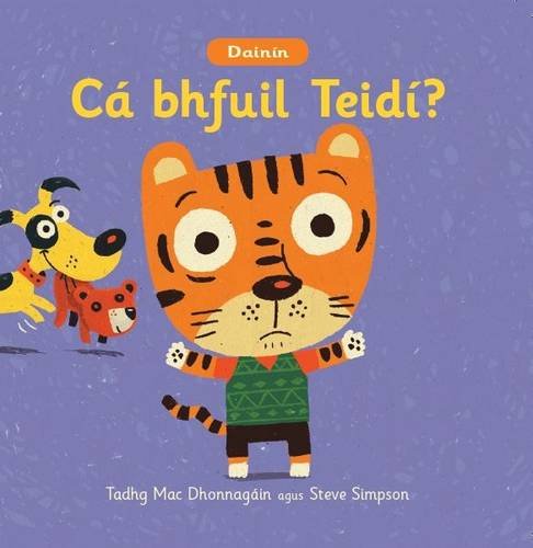 Dainin: Ca Bhfuil Teidi?: 3 (Dainín): Amazon.co.uk: Mac Dhonnagain ...