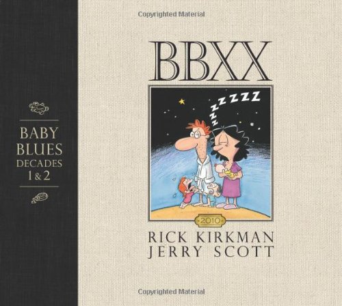 BBXX: Baby Blues: Decades 1 & 2: Kirkman, Rick, Scott, Jerry: Amazon ...