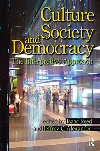 Culture, Society, and Democracy: The Interpretive Approach eBook : Reed ...