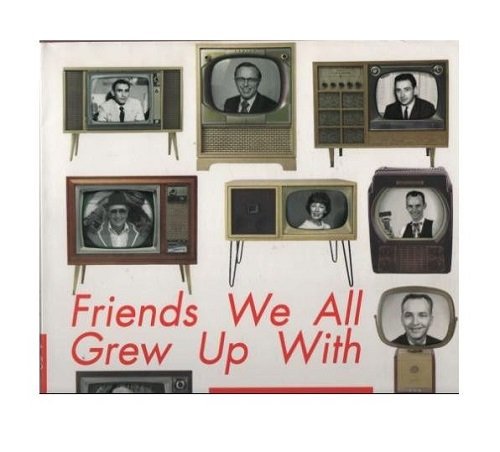 Friends We All Grew up with a 50 Year History of WSAZ Television: No ...