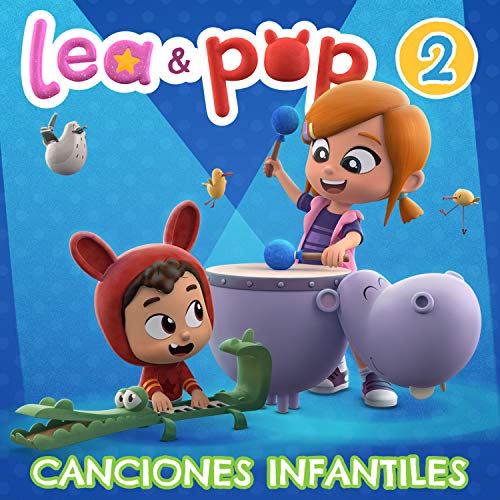 Amazon MusicでLea y PopのLas canciones de Lea y Pop, Vol. 2を再生する