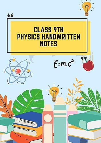 Class 9th Physics CBSE Handwritten Notes: Best notes for full chapters ...